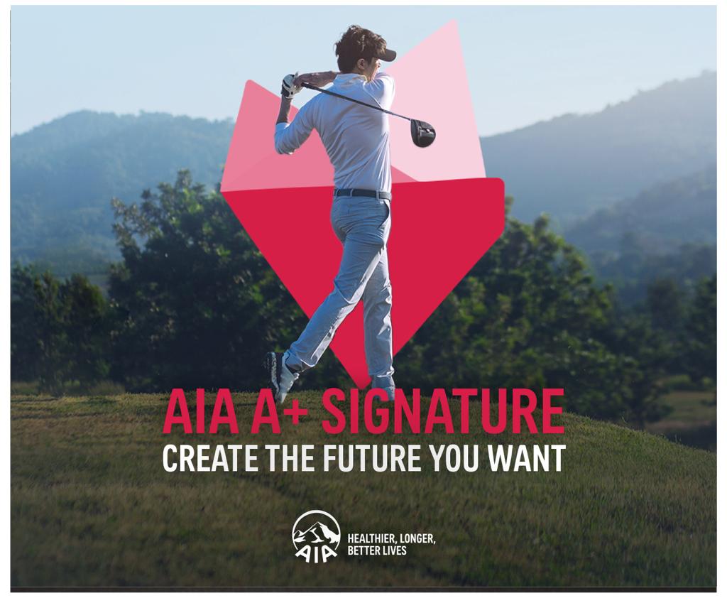 Create the future of your dreams with AIA A+ Signature