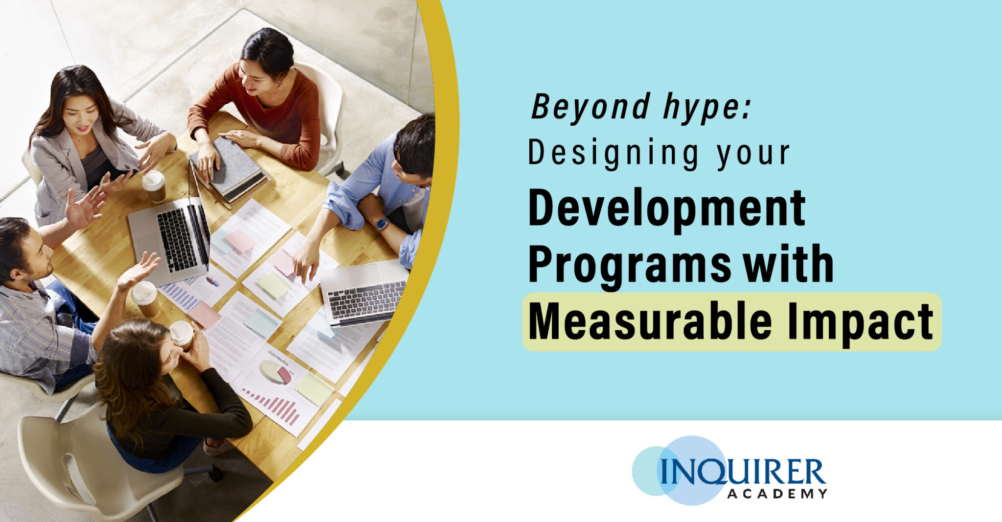 Beyond hype: Designing your programs with measurable impact