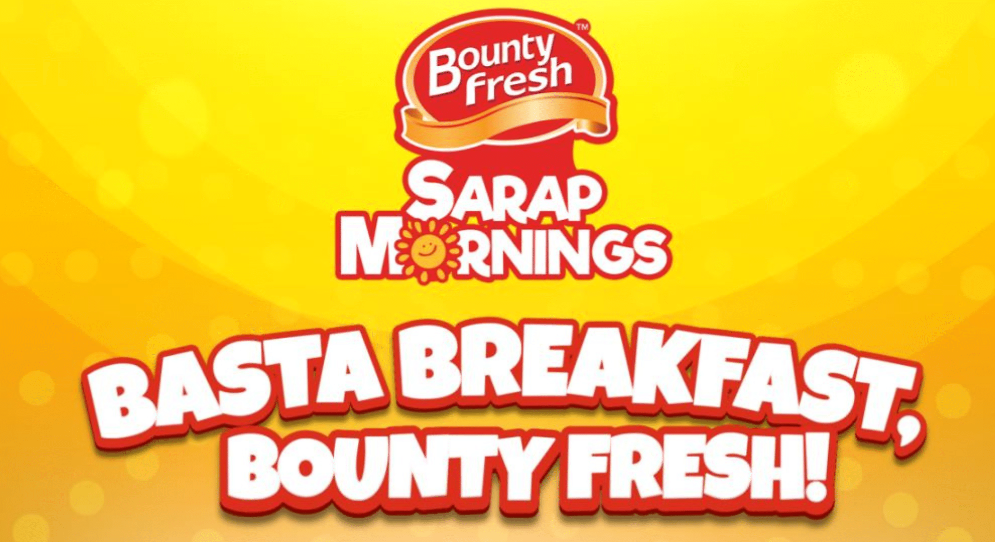 Bounty Fresh launches 'Basta Breakfast, Bounty Fresh', a nutritious ...